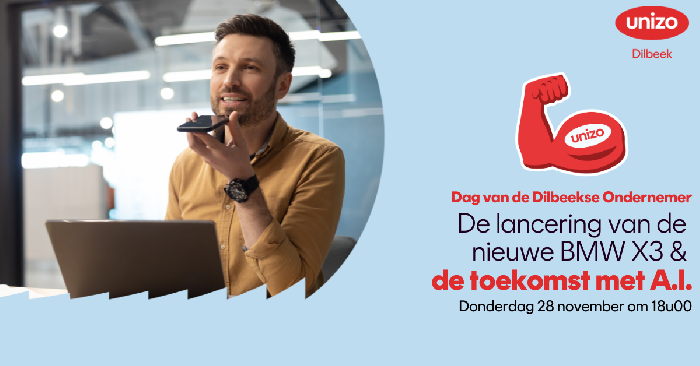 Dag van de Dilbeekse Ondernemer : Lancering van de nieuwe BMW X3 & de toekomst met A.I. :: UNIZO ...